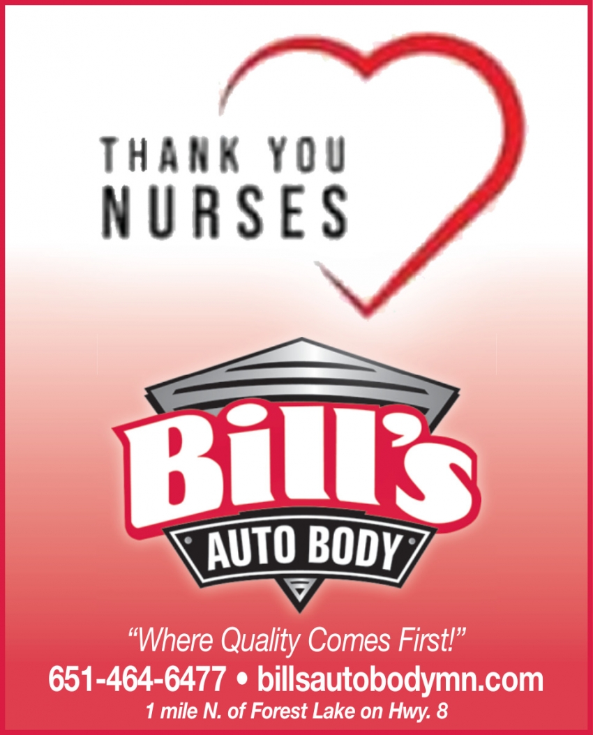 Where Quality Comes First!, Bill's Auto Body, Forest Lake, MN