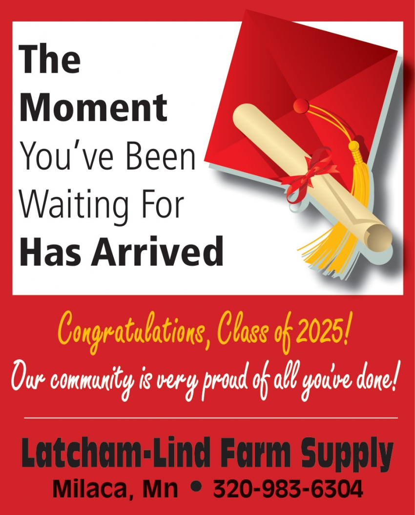 Congratulations, Class of 2025!, Latcham-Lind Lumber & Farm Supply ...