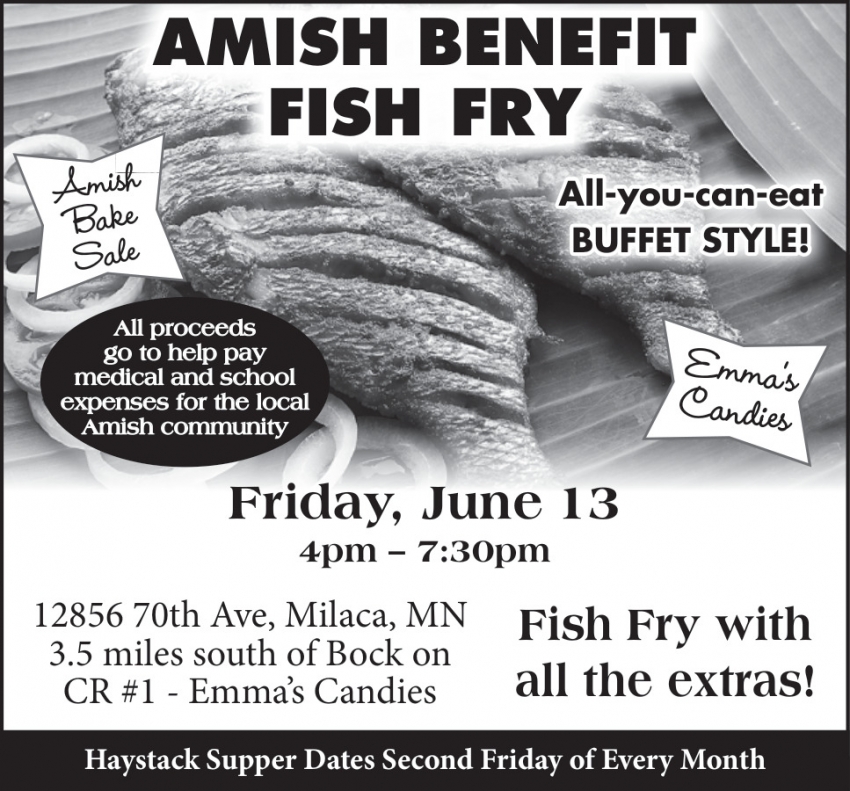 All-You-Can-Eat Buffet Style!, Amish Benefit Fish Fry, Milaca, MN